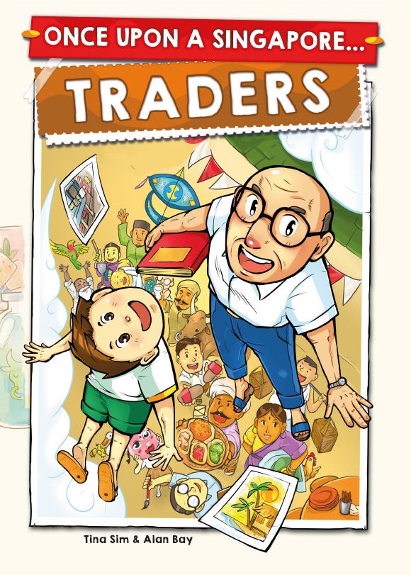 《Once Upon A Singapore - Traders》 Asiapac Books 亚太图书 | Singapore ...
