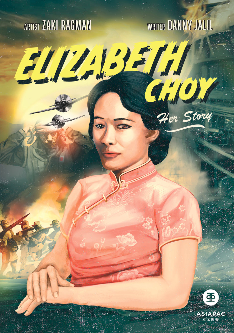 《Elizabeth Choy: Her Story》 Asiapac Books 亚太图书 | Singapore Chinese ...